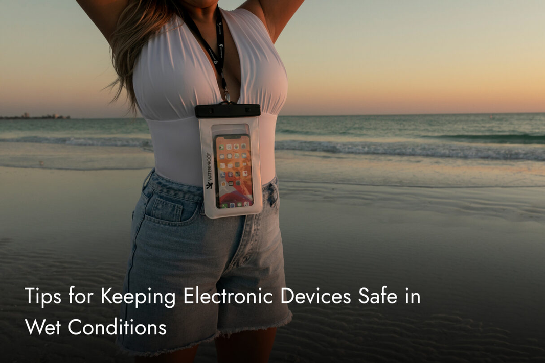 How to Protect Your Electronics in Wet Conditions Easy Tips